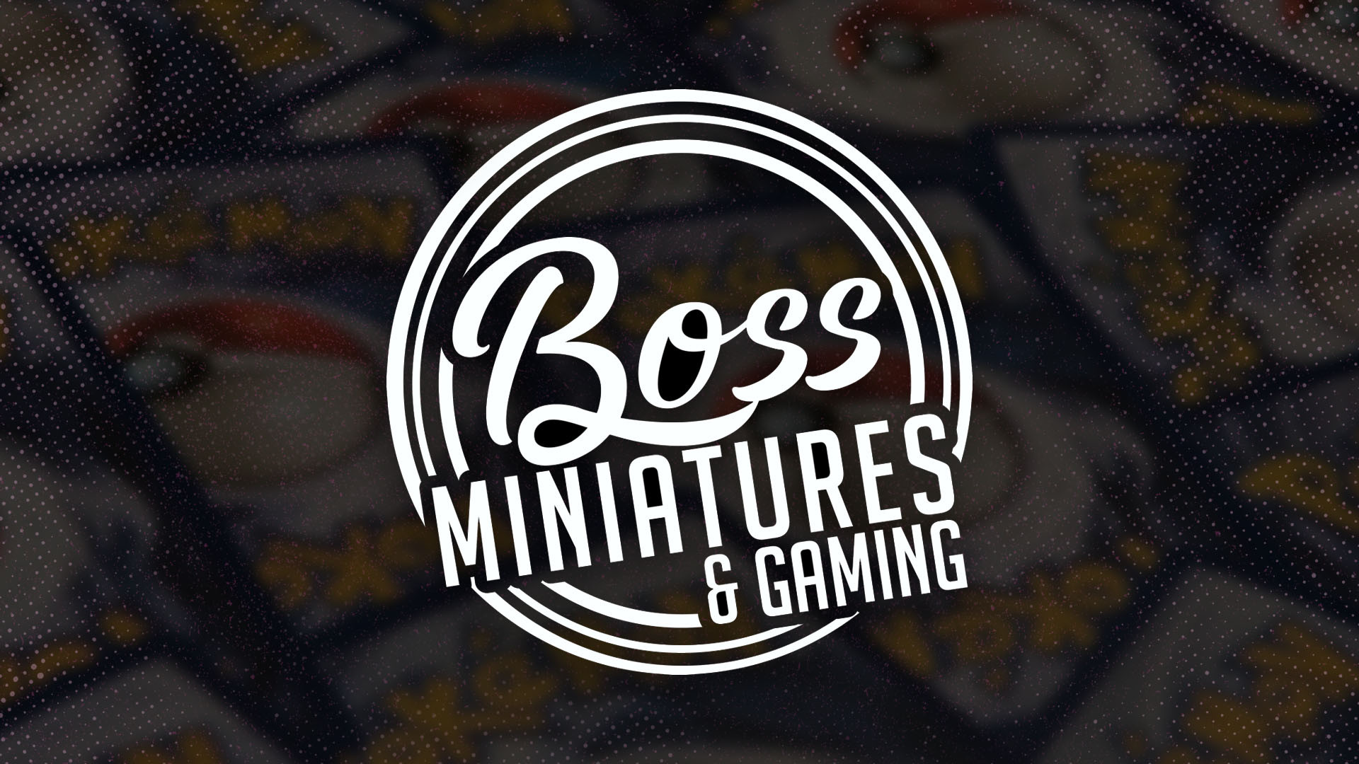 Boss Miniatures & Gaming